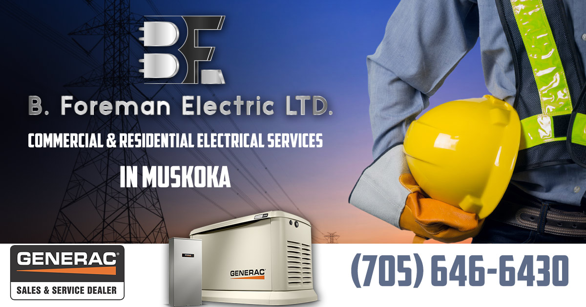 Residential Electrical Services in Muskoka | B. Foreman Electric Ltd.